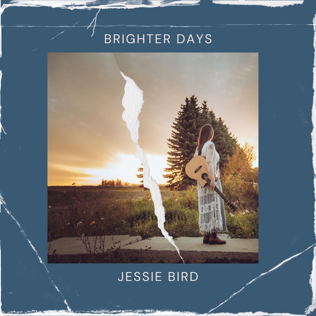 Jessie Bird - Brighter Days - Good Music Radar